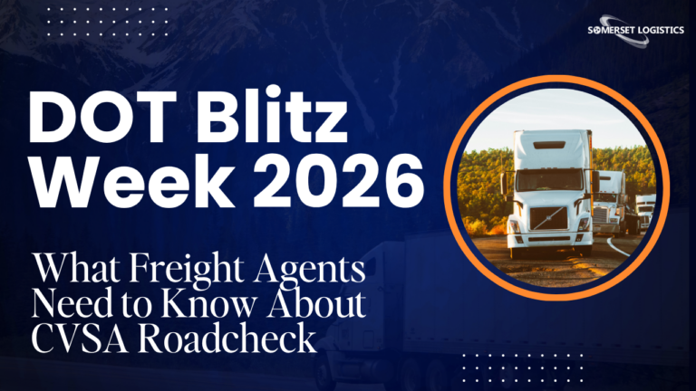 DOT Blitz Week 2026: What Freight Agents Need to Know About CVSA ...